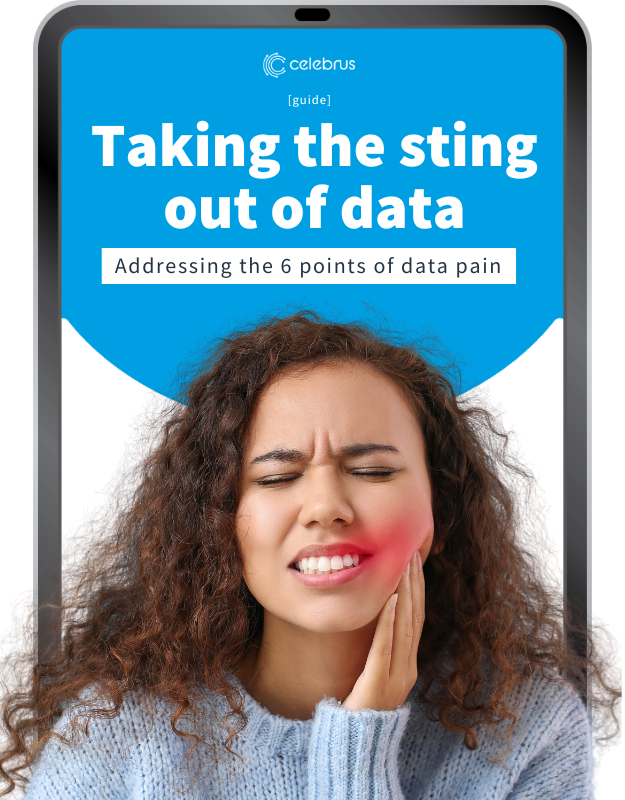 Six Most Common Data Pain Points Downloadable Guide Six Most Common Data Pain Points Downloadable Guide